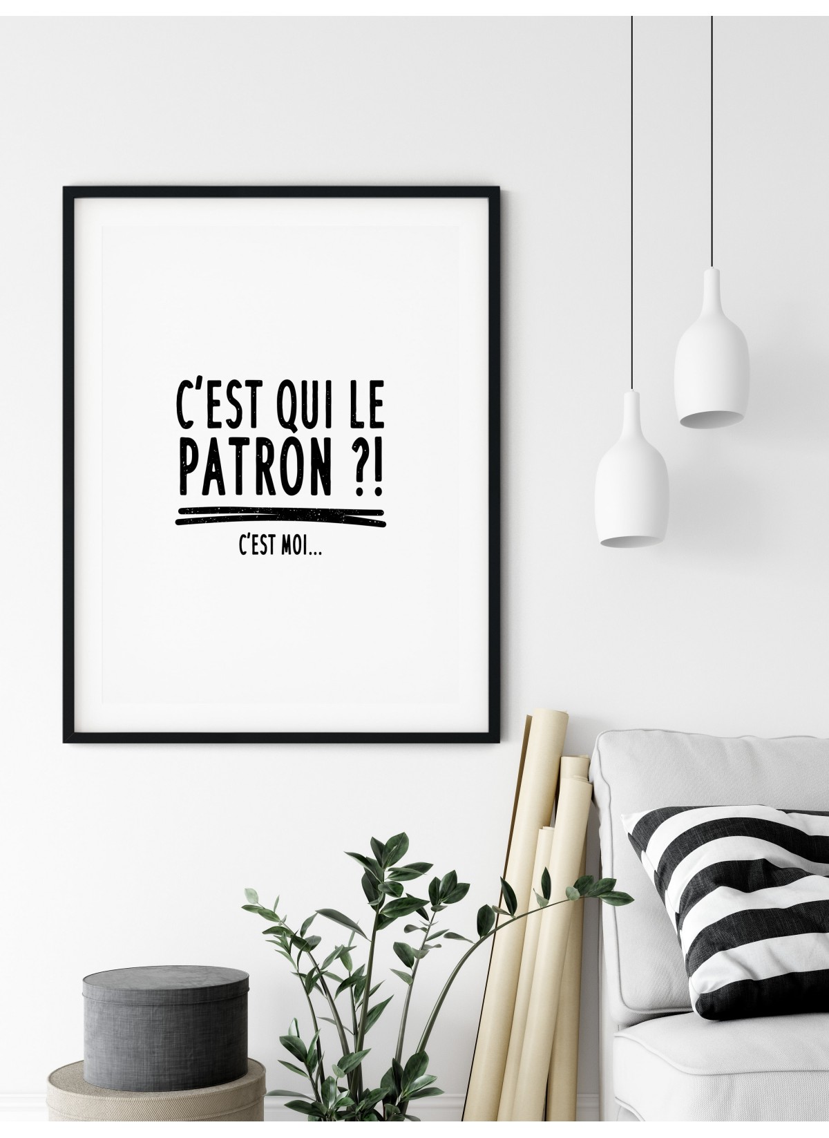 Affiche "C'est qui le patron?", Humour, idée déco| L’Afficherie