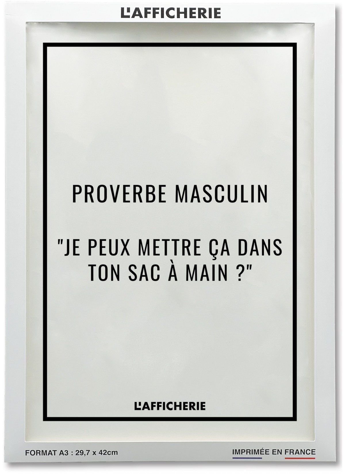 Affiche "Proverbe masculin", Affiche Drole pour salon | L’Afficherie