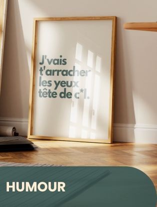 Découvrez nos affiches humoristiques et drôles | L’Afficherie